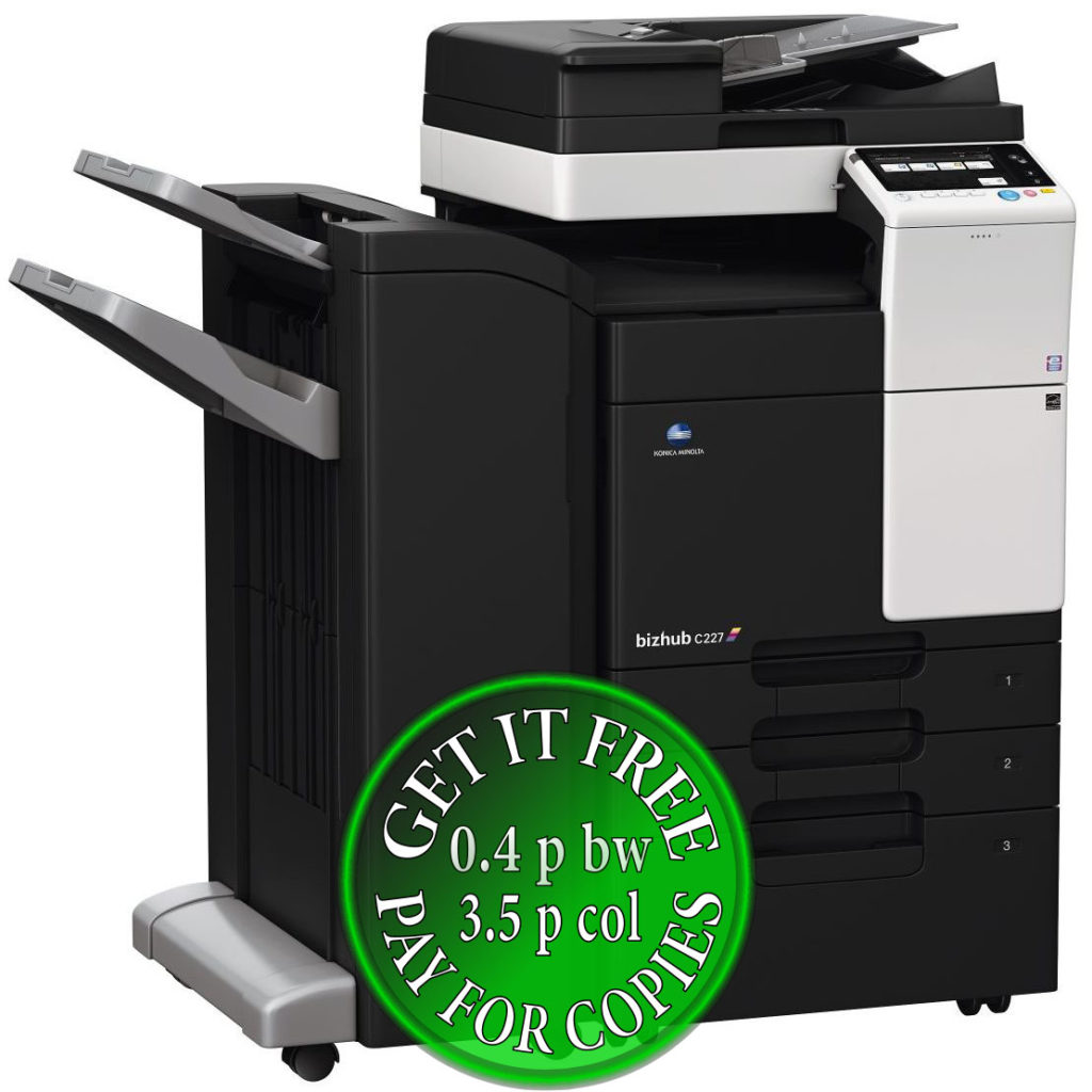 Get Free Konica Minolta Bizhub C227 Pay For Copies Only